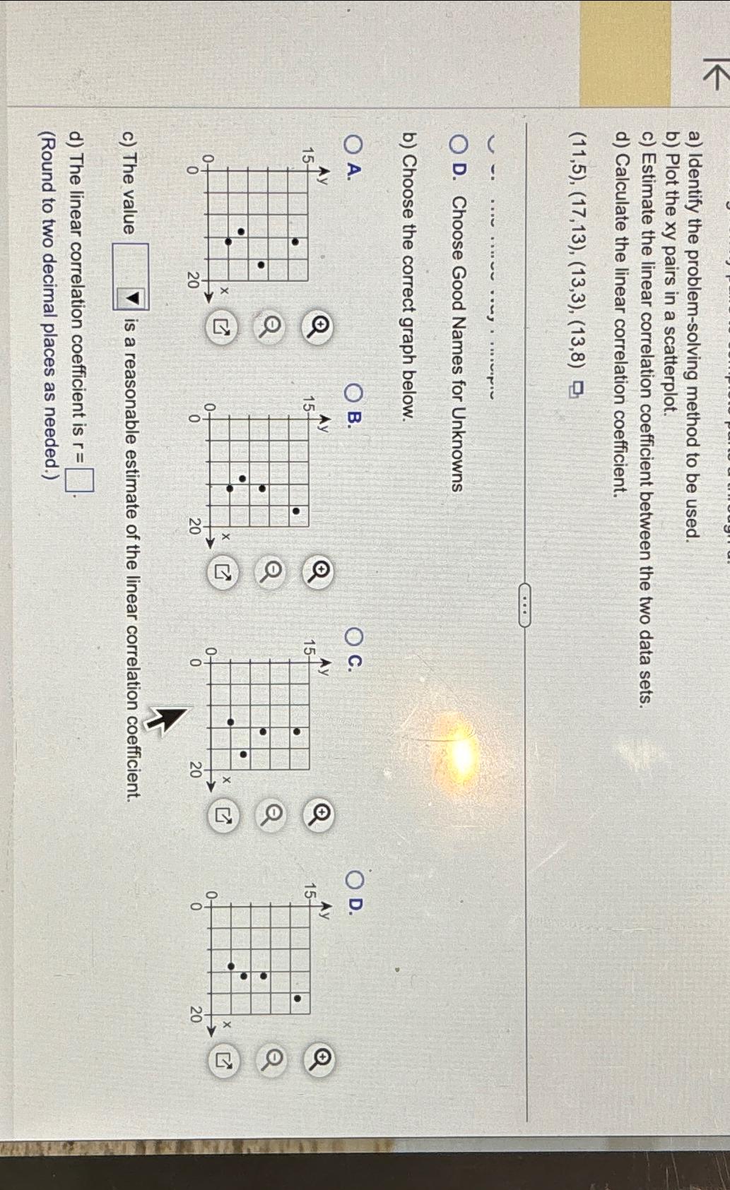a) ﻿Identify the problem-solving method to be used.b) | Chegg.com