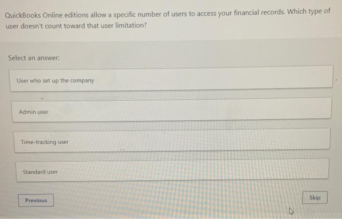 Solved QuickBooks Online editions allow a specific number of | Chegg.com