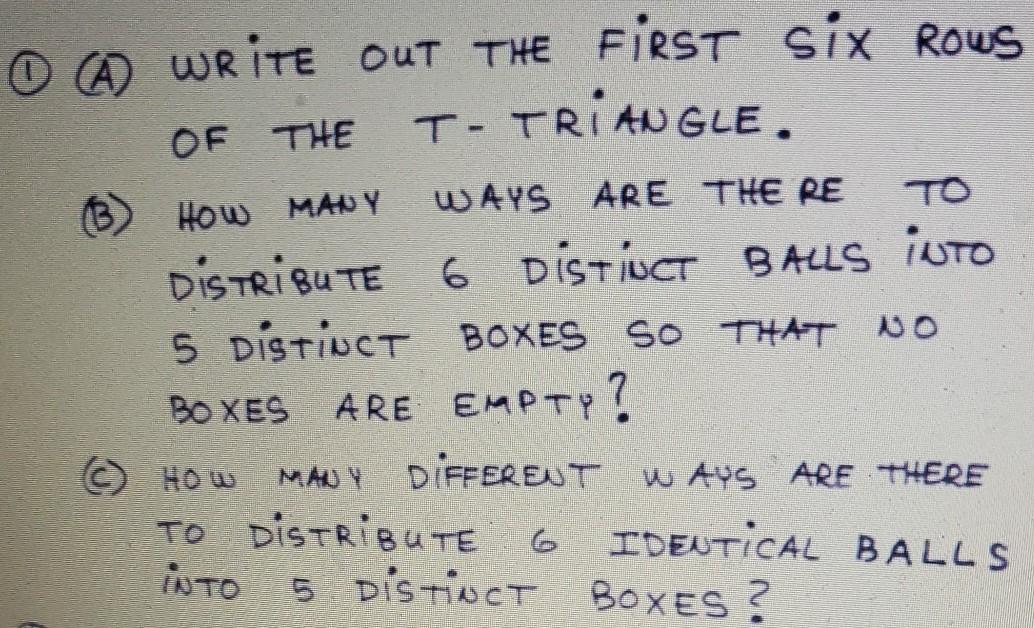 Solved HOW MANY O A () WRITE OUT THE FIRST six Rows T- | Chegg.com