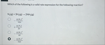 Solved Which of the following is a valid rate expression for | Chegg.com