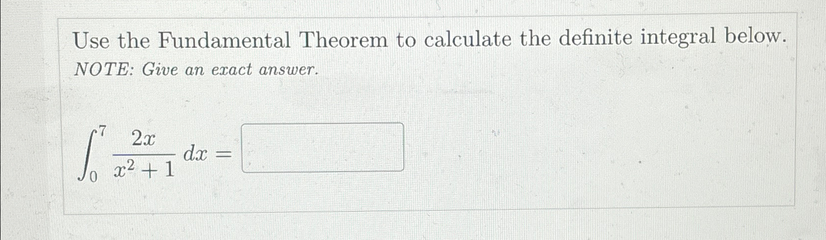 Solved Use the Fundamental Theorem to calculate the definite | Chegg.com