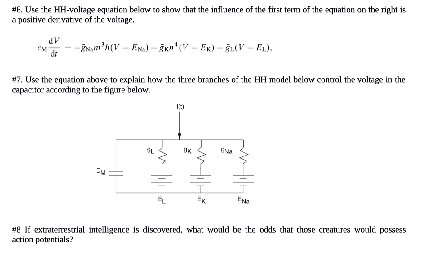 Solved #6. ﻿Use the HH-voltage equation below to show that | Chegg.com
