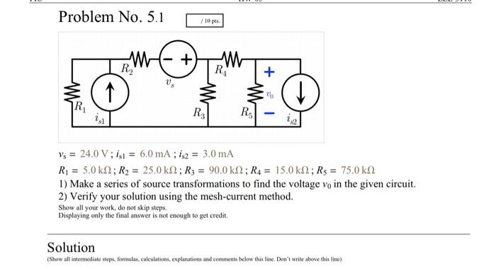 Solved Problem No. 5.1 vs=24.0 V;is1=6.0 mA;is2=3.0 | Chegg.com
