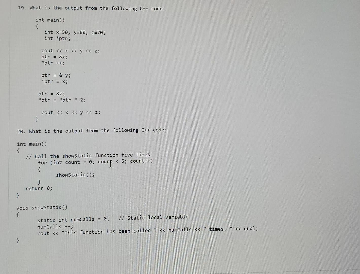 Solved 19 What Is The Output From The Following C Code