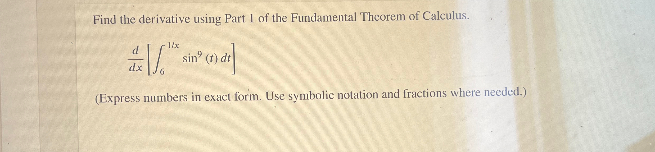 Solved Find the derivative using Part 1 ﻿of the Fundamental | Chegg.com