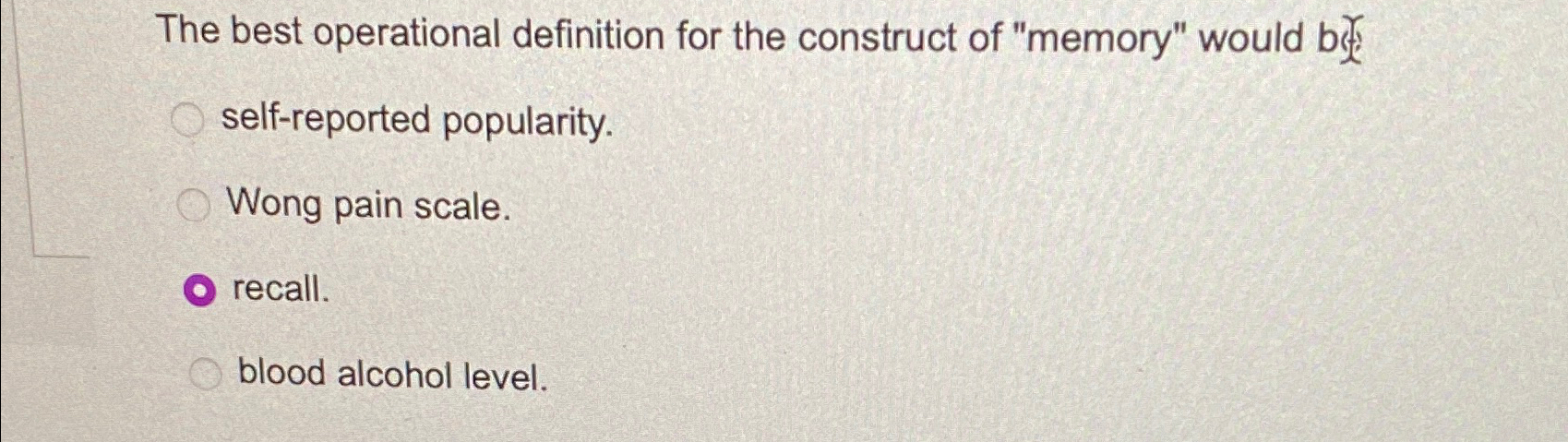 Solved The best operational definition for the construct of | Chegg.com