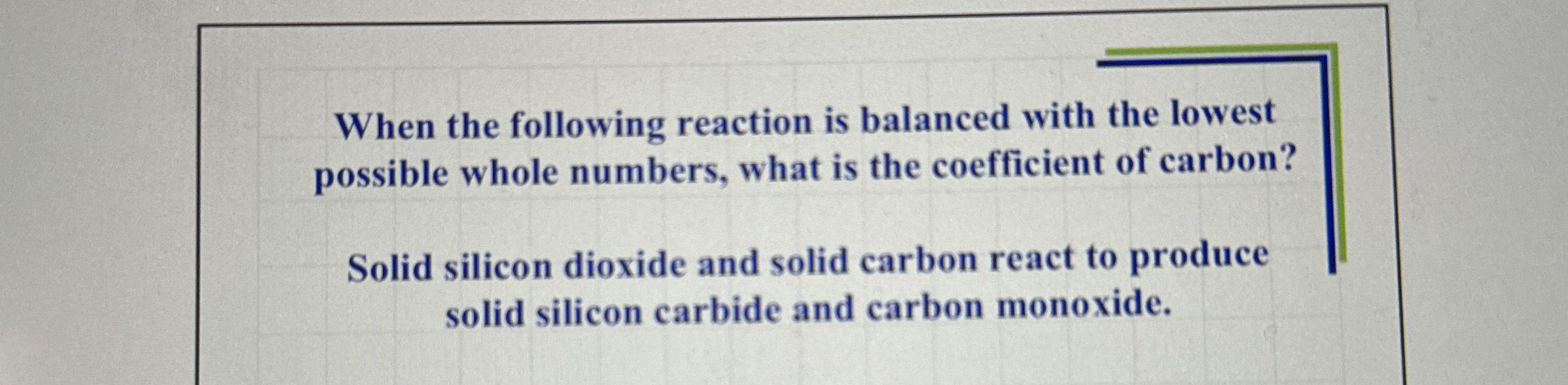 Solved When the following reaction is balanced with the | Chegg.com