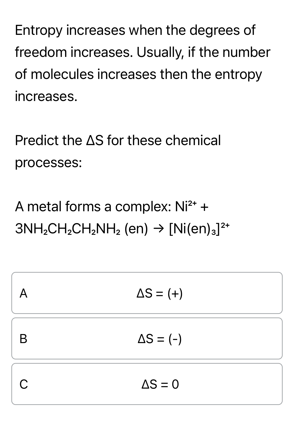 Solved Entropy increases when the degrees of freedom | Chegg.com