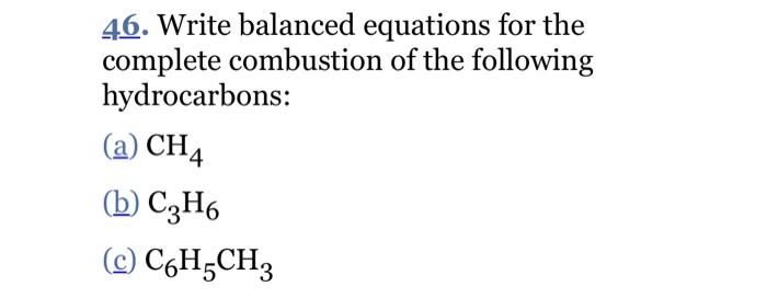 Solved 46. Write balanced equations for the complete | Chegg.com