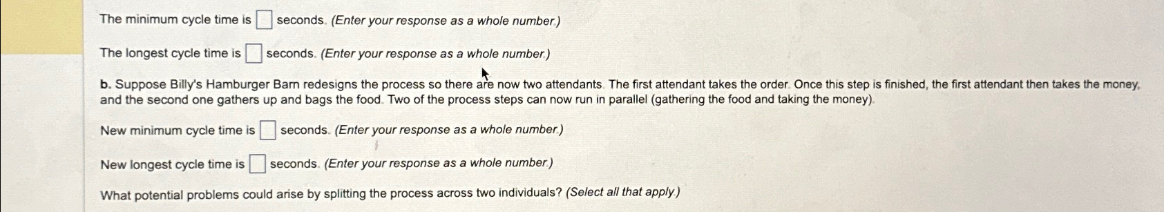 Solved The minimum cycle time is seconds. (Enter your | Chegg.com
