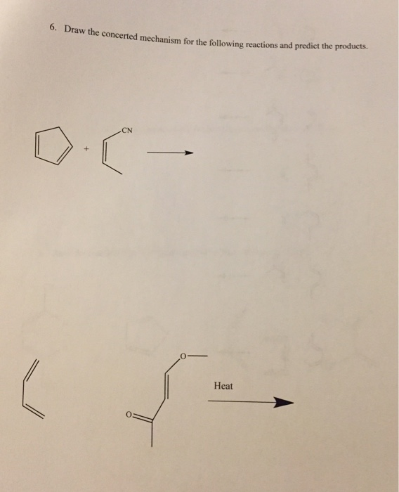 Solved 6. Draw the concerted mechanism we concerted | Chegg.com