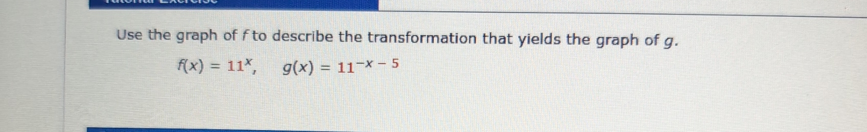 Solved Use the graph of f ﻿to describe the transformation | Chegg.com