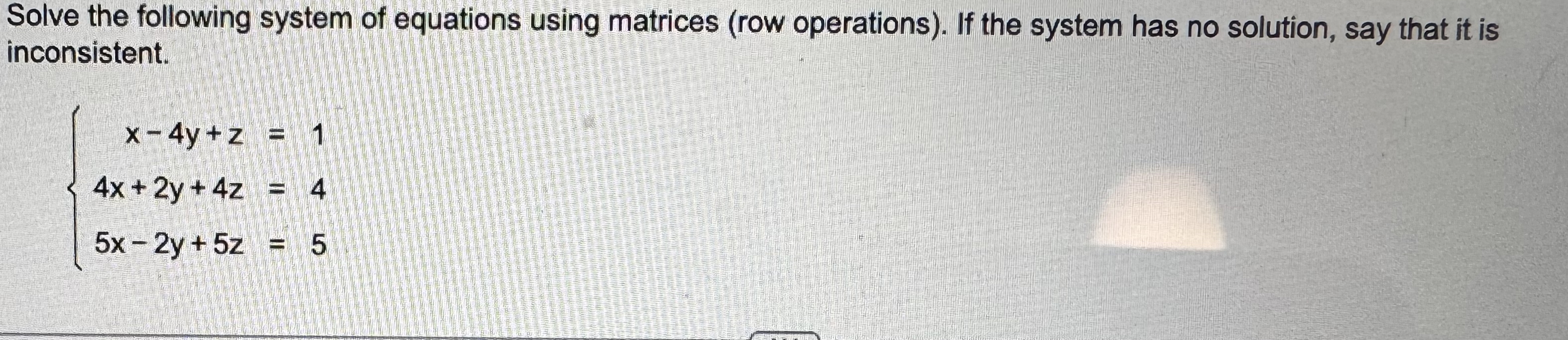 Solved Solve the following system of equations using | Chegg.com