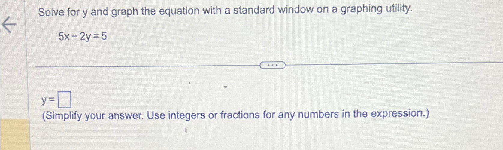 Solved Solve for y ﻿and graph the equation with a standard | Chegg.com