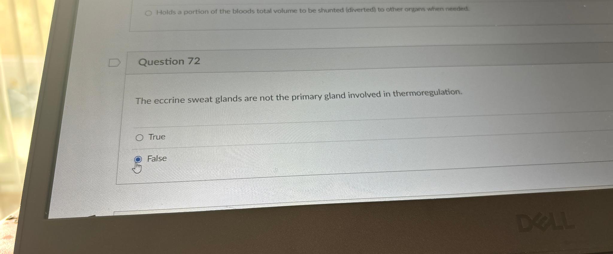 Holds a portion of the bloods total volume to be | Chegg.com