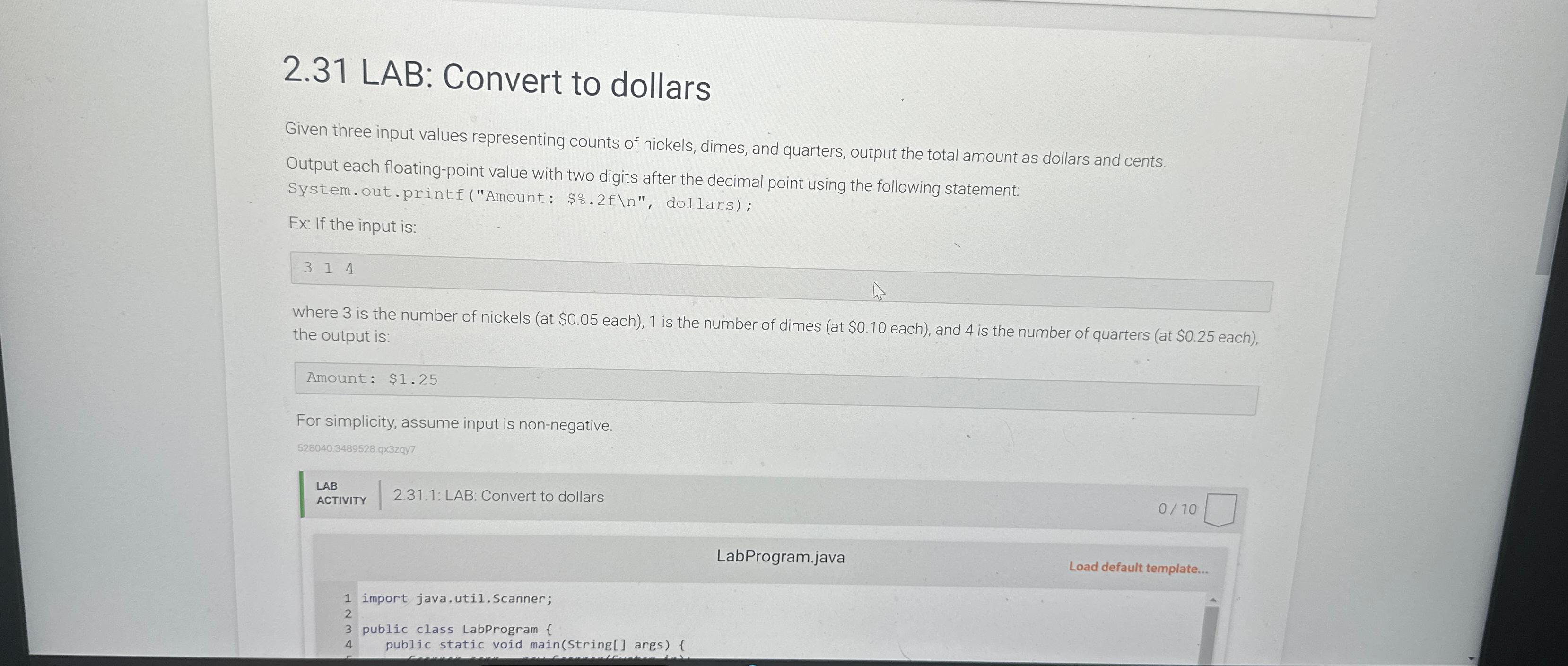 Solved 2.31 ﻿LAB: Convert to dollarsGiven three input values | Chegg.com