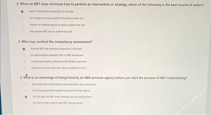 Solved 3. When an RBT does not know how to perform an | Chegg.com