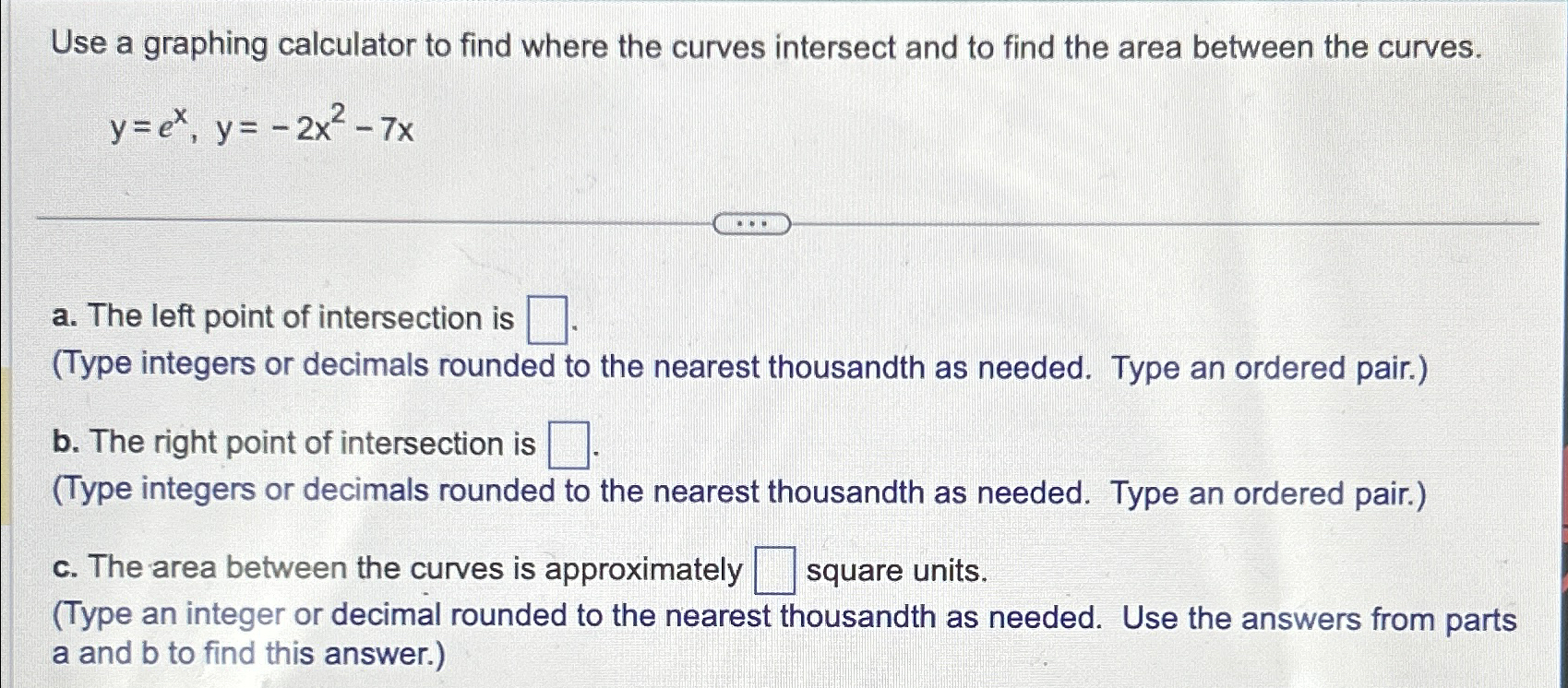 Solved Use a graphing calculator to find where the curves | Chegg.com