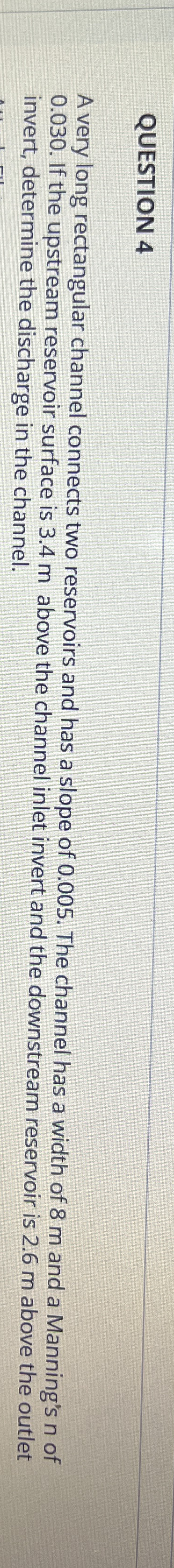 Solved by an EXPERT QUESTION 4A very long rectangular channel connects | Chegg.com