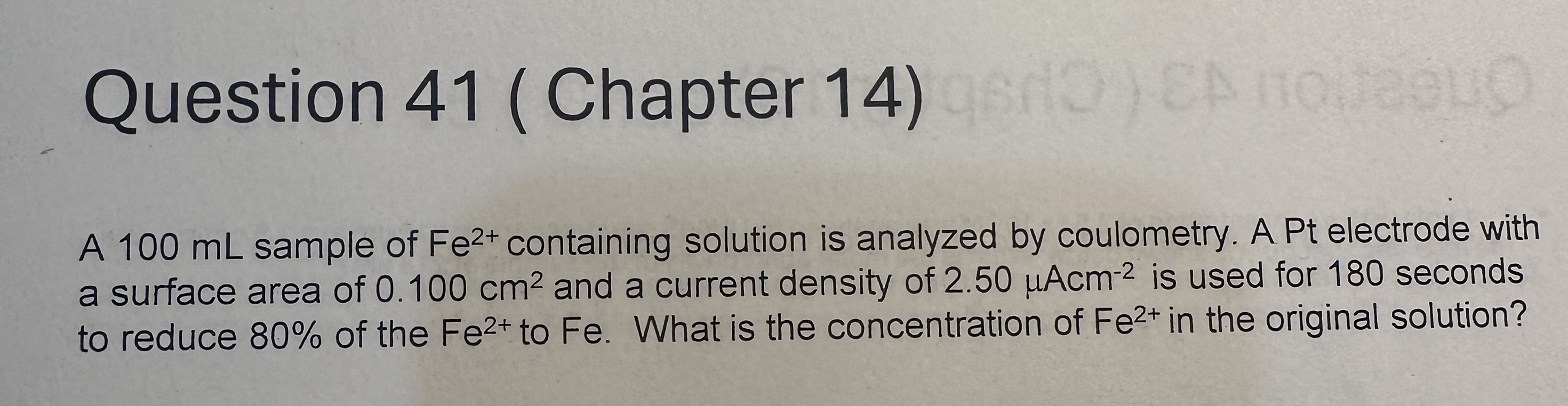 Solved Question 41 ( ﻿Chapter 14)A 100mL ﻿sample of Fe2+ | Chegg.com