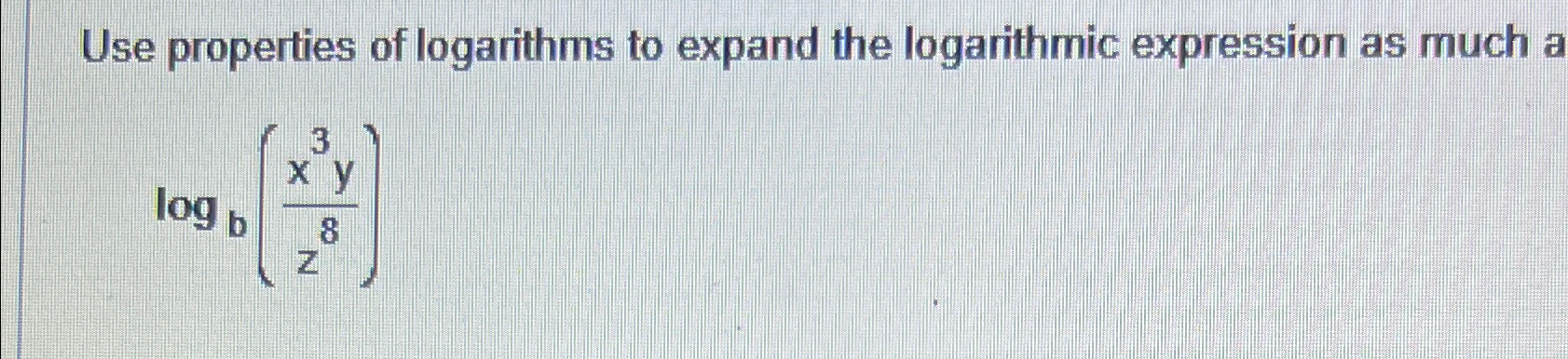 Solved Use properties of logarithms to expand the | Chegg.com
