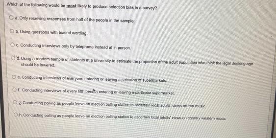 Solved Which of the following would be most likely to | Chegg.com