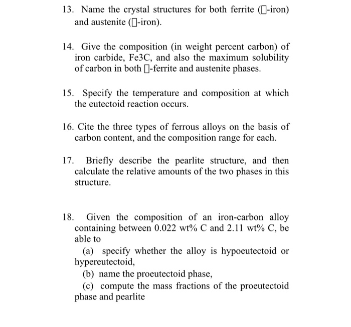 Solved 13. Name the crystal structures for both ferrite | Chegg.com