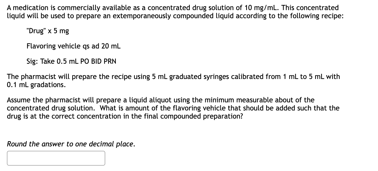 Solved A medication is commercially available as a | Chegg.com