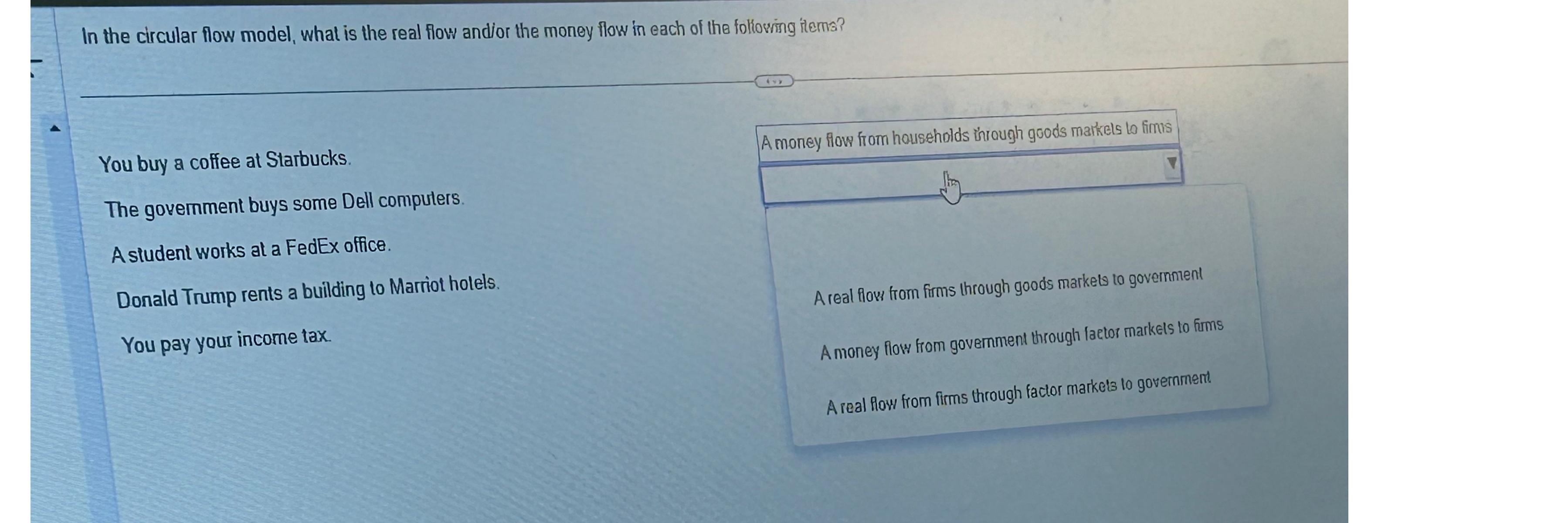 Solved In the circular flow model, what is the real flow | Chegg.com