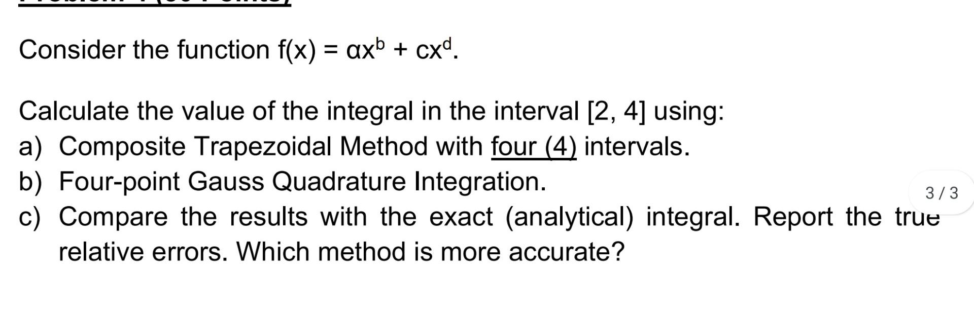 Solved Consider the function f(x) = axb + cxd. Calculate the | Chegg.com