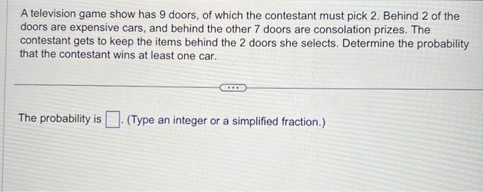 Solved A television game show has 9 doors, of which the | Chegg.com