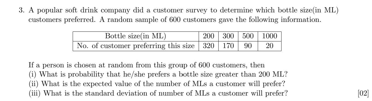 Solved 3. A popular soft drink company did a customer survey | Chegg.com