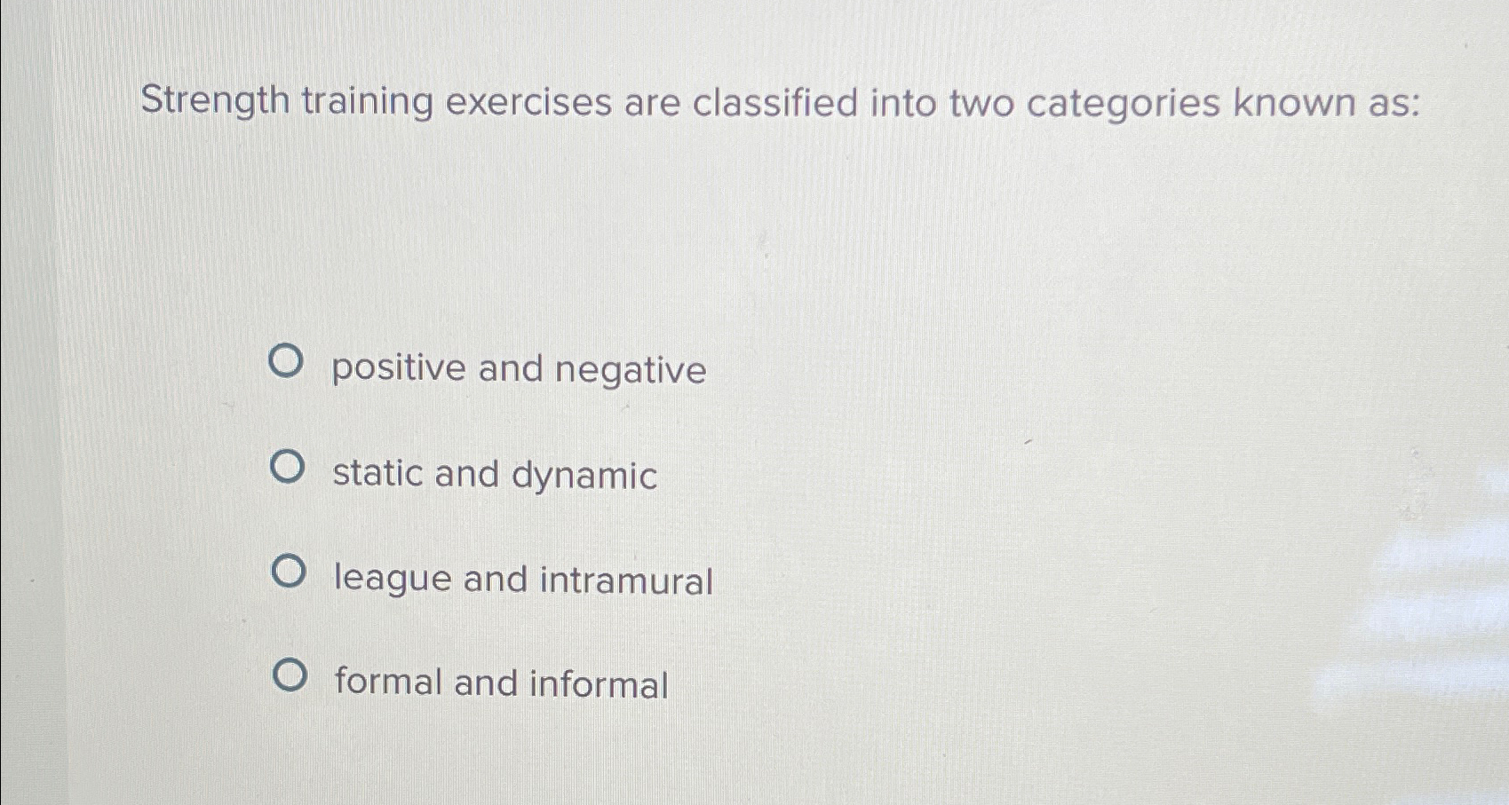 Solved Strength training exercises are classified into two | Chegg.com