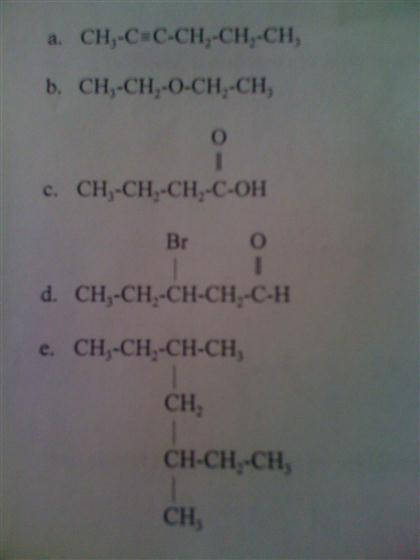 Solved CH3 - C C - CH2 - CH2 - CH3 CH3 - CH2 - O - CH2 - | Chegg.com