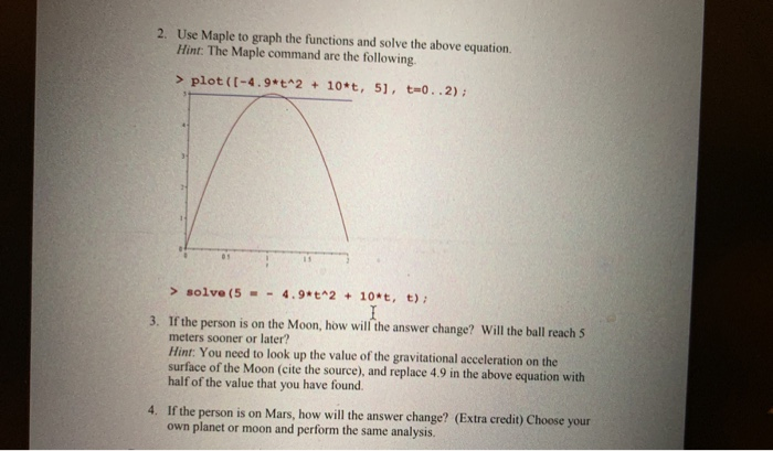 Solved 2. Use Maple to graph the functions and solve the | Chegg.com