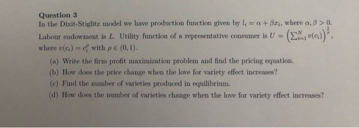 Question 3 In the Dixit-Stiglitz model we have | Chegg.com