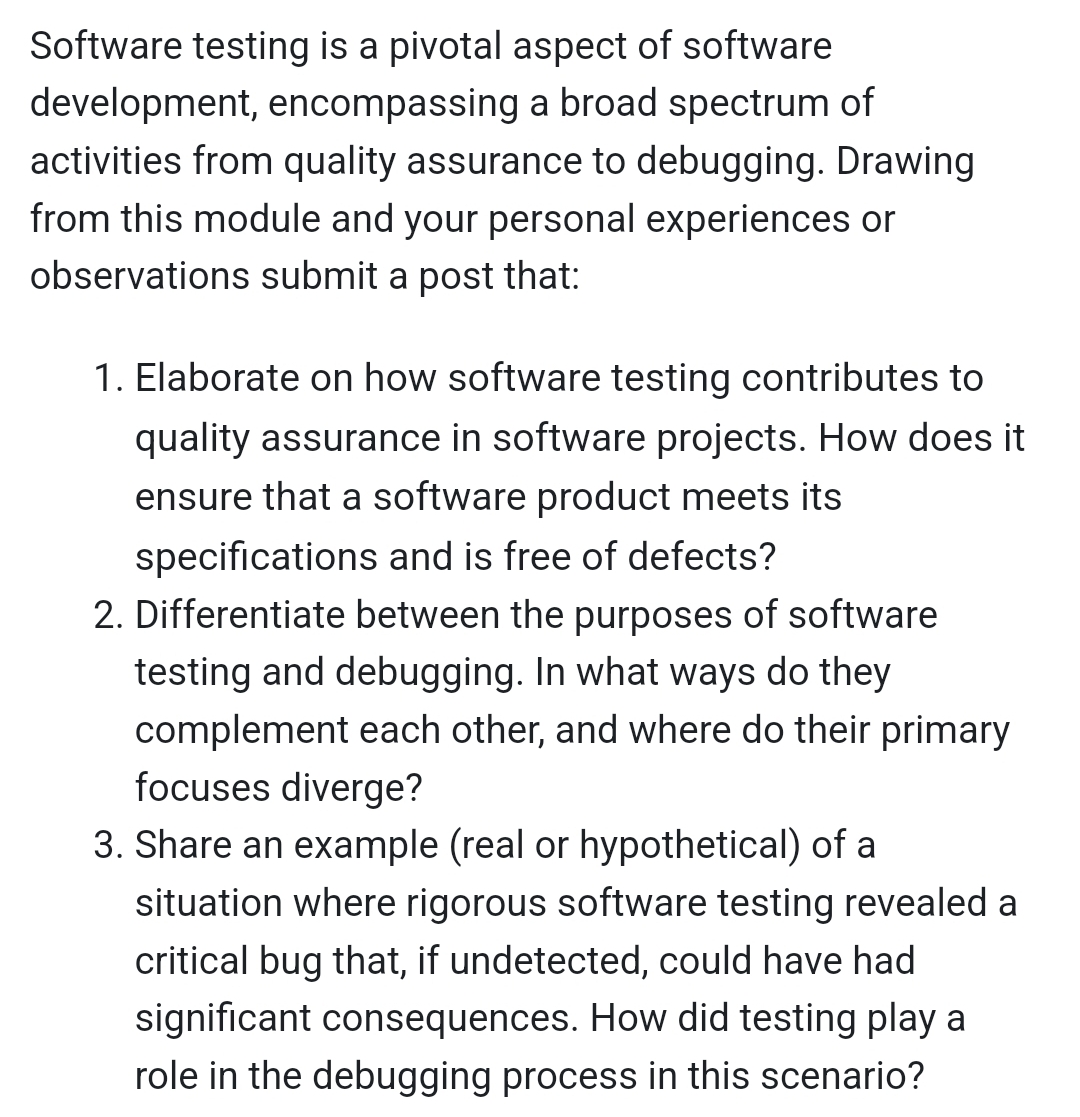 Solved Software testing is a pivotal aspect of software | Chegg.com