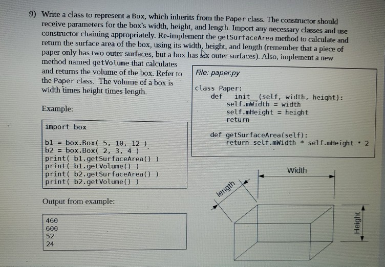 Solved 9) Write a class to represent a Box, which inherits | Chegg.com