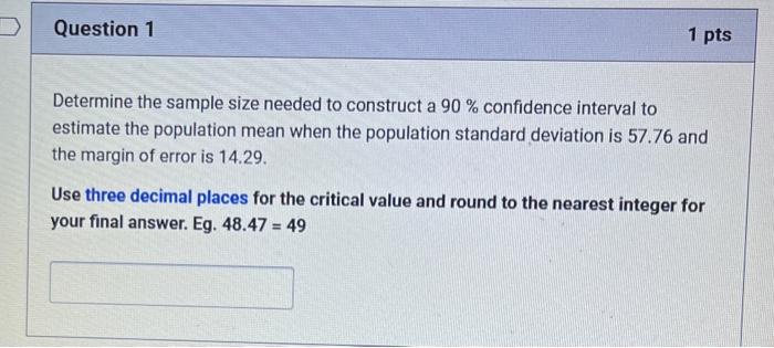 Solved Determine the sample size needed to construct a 90% | Chegg.com