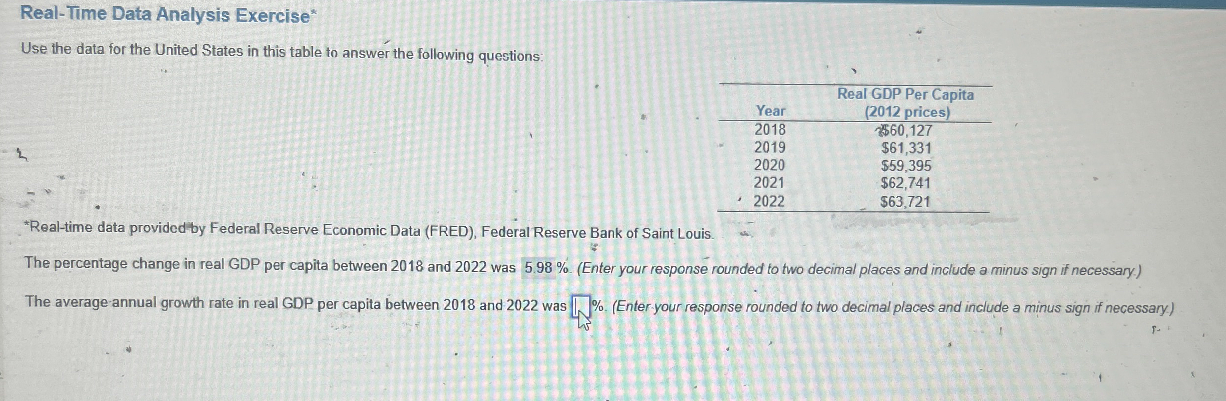 Solved Real-Time Data Analysis Exercise*Use the data for the | Chegg.com
