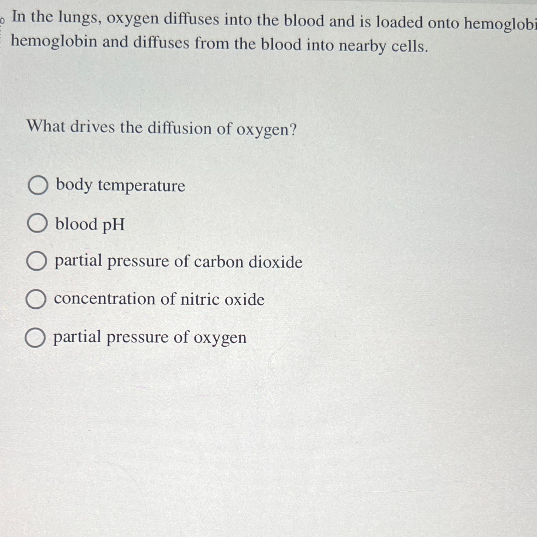 Solved In the lungs, oxygen diffuses into the blood and is | Chegg.com