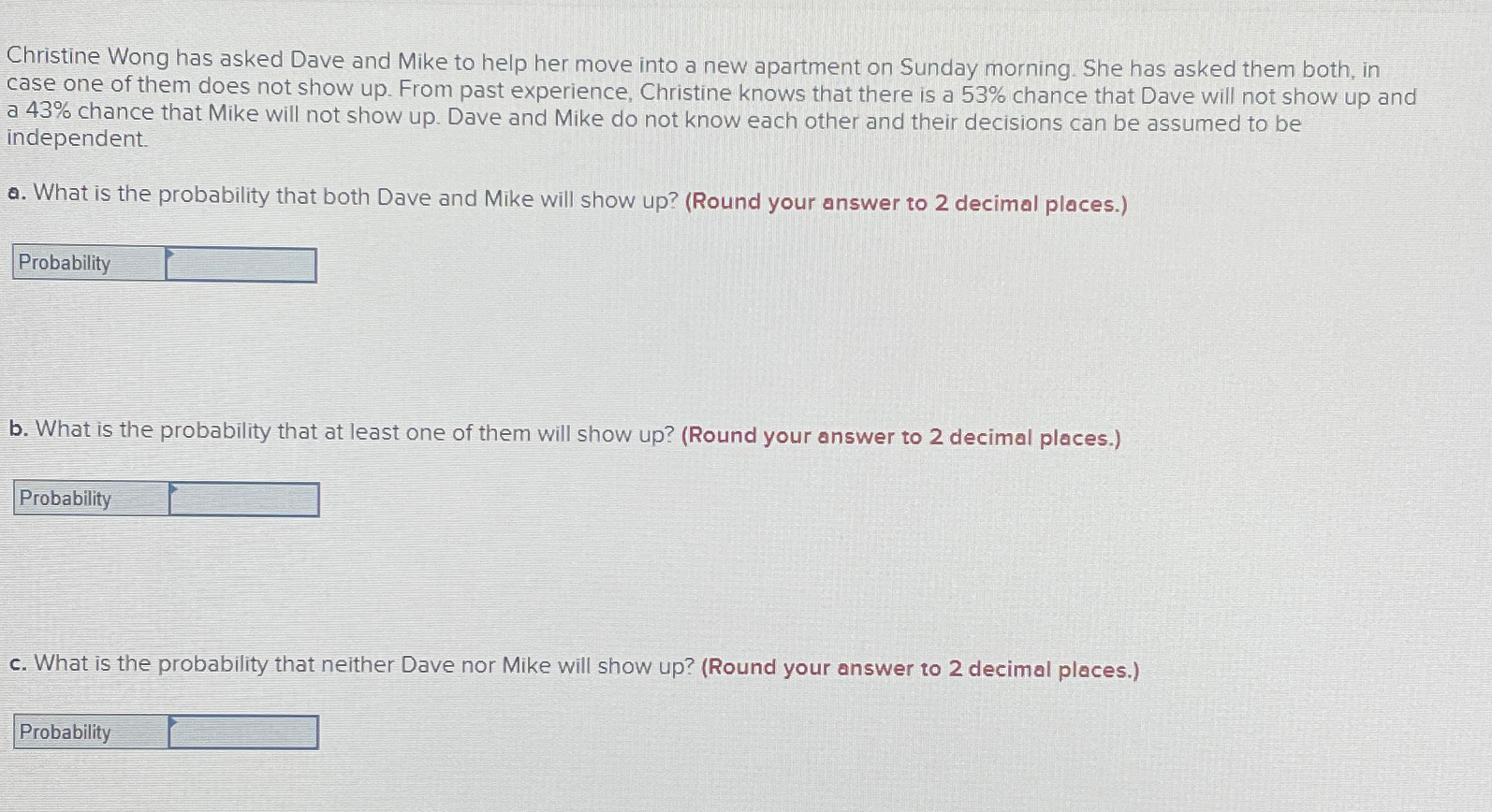 Solved Christine Wong has asked Dave and Mike to help her | Chegg.com Solved Christine Wong has asked Dave and Mike to help her | Chegg.com