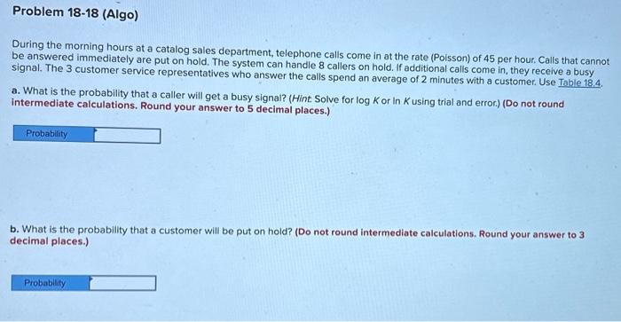 Solved During the morning hours at a catalog sales | Chegg.com