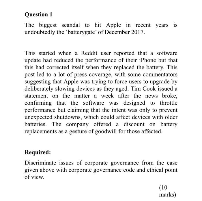 Solved Question 1 The biggest scandal to hit Apple in recent | Chegg.com