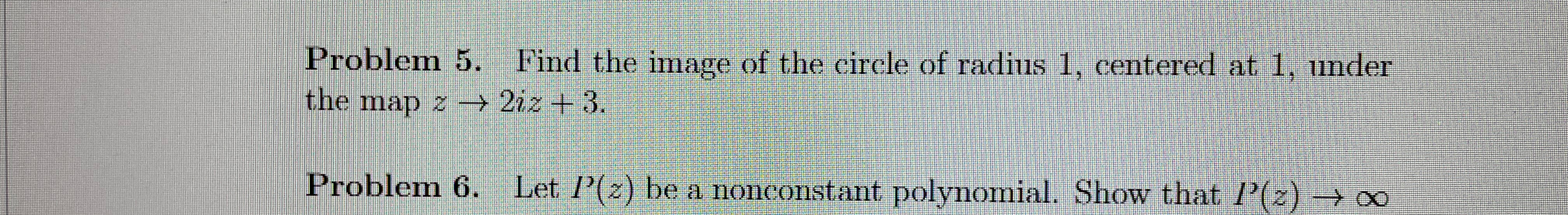 Solved Problem 5. ﻿Find the image of the circle of radius 1, | Chegg.com