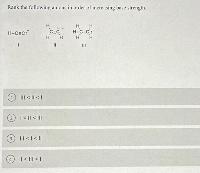Solved Rank the following anions in order of increasing base | Chegg.com