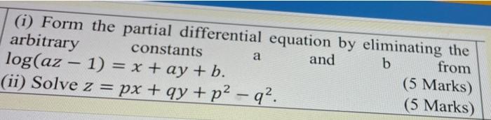 Solved (i) Form the partial differential equation by | Chegg.com