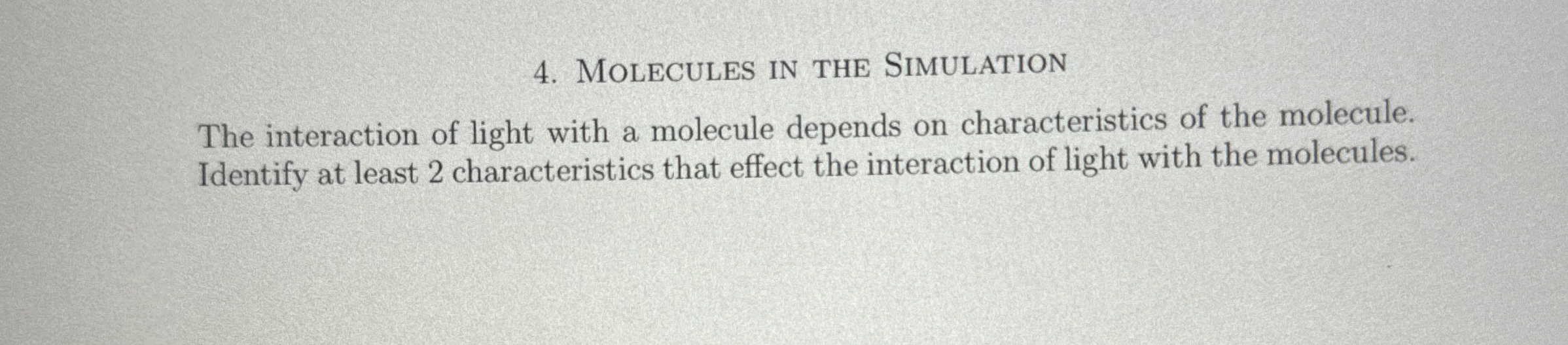Solved Molecules in the SimulationThe interaction of light | Chegg.com