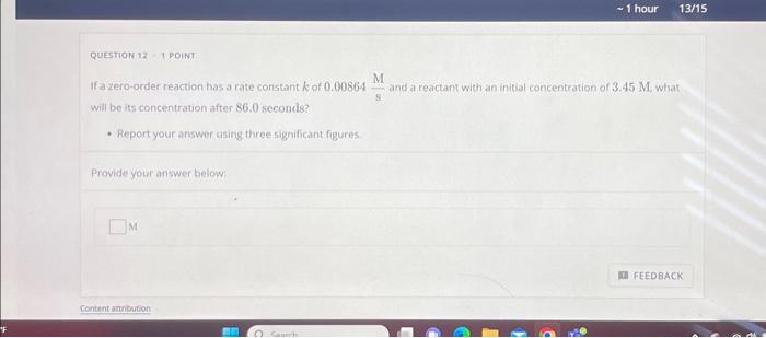 Solved QUESTION 12=1 - POINT If z zero-order reaction has a | Chegg.com