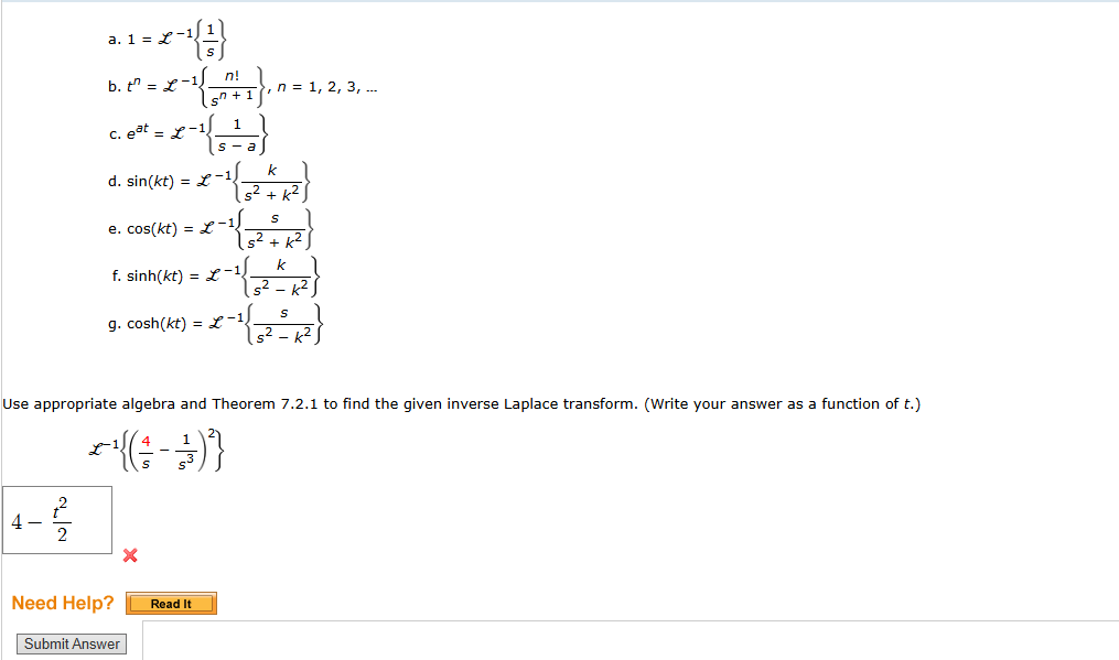 Solved a. 1=L-1{1s}b. tn=L-1{n!sn+1},n=1,2,3,dotsc. eat=L-1{ | Chegg.com